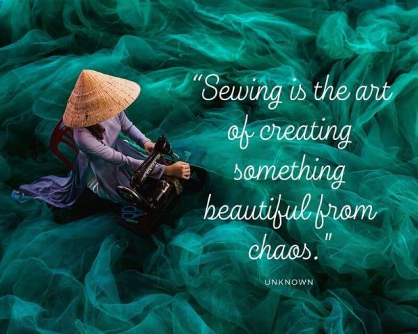 34 Sewing Quotes That Will Mend Your Soul