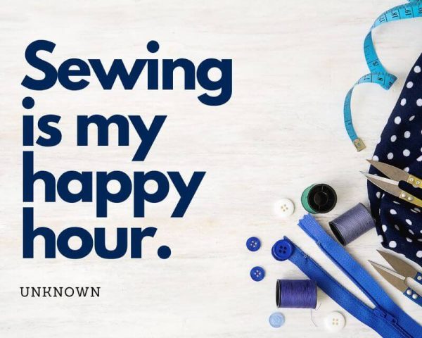 34 Sewing Quotes That Will Mend Your Soul